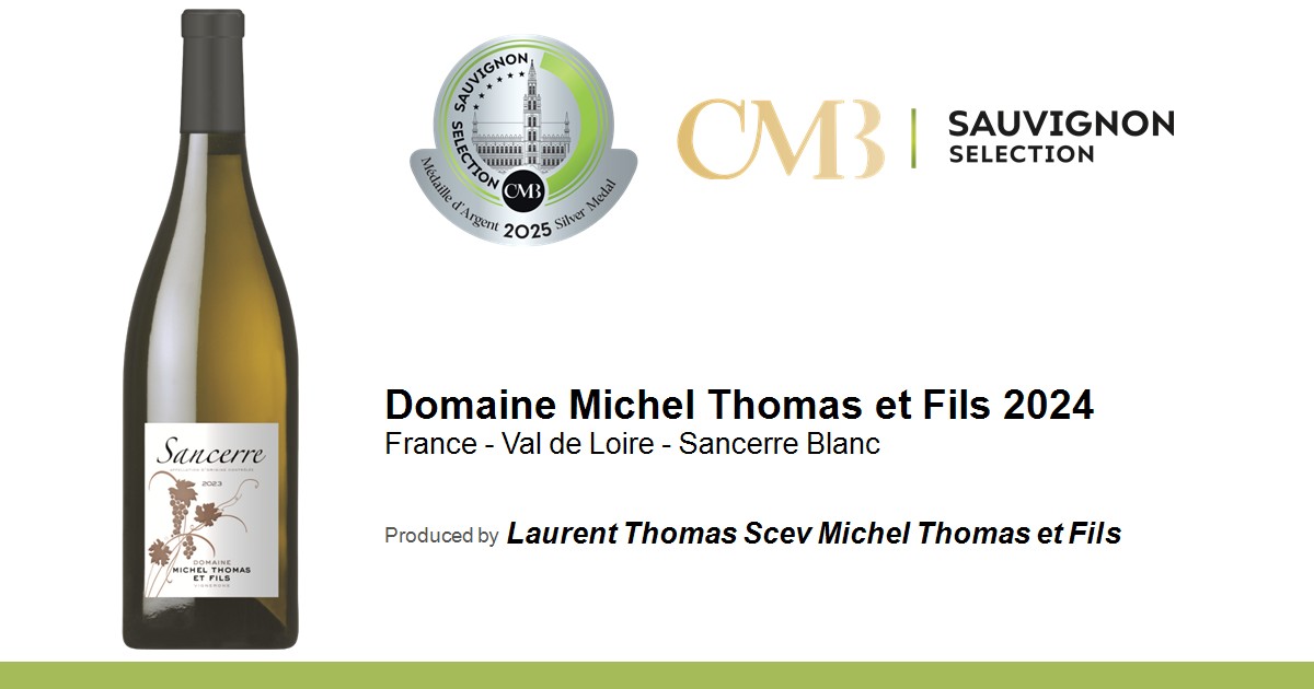 Domaine Michel Thomas et Fils 2024 • Concours Mondial du Sauvignon 2021